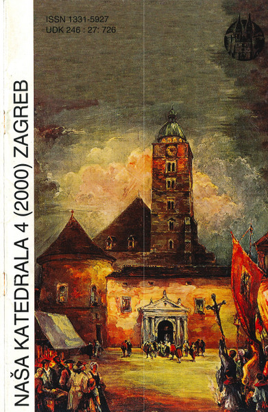 Zagrebačka Katedrala - NAŠA KATEDRALA 4 (2000.)